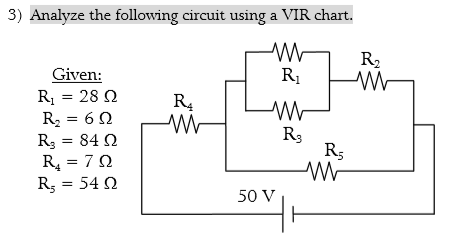 Solved 3) Analyze the following circuit using a VIR chart. | Chegg.com