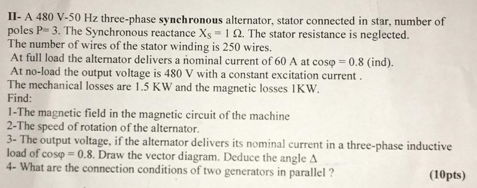 Solved II-A 480 V-50 Hz three-phase synchronous alternator, | Chegg.com