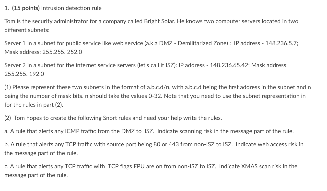 Solved 1. (15 points) Intrusion detection rule Tom is the | Chegg.com