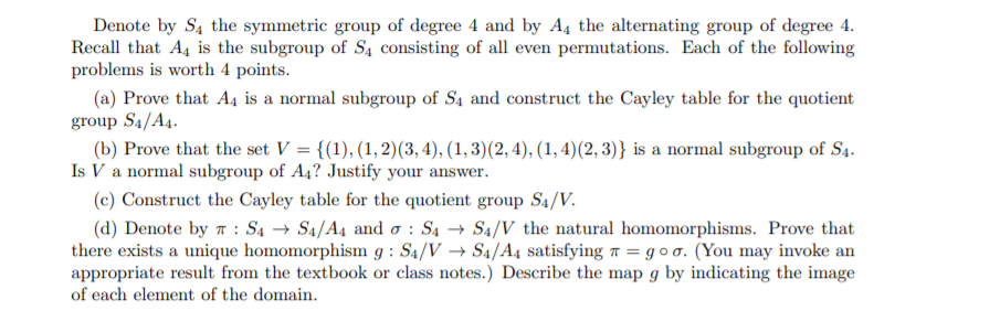 Solved Denote by S4 the symmetric group of degree 4 and by | Chegg.com