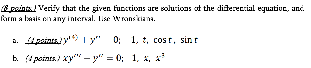 Solved (8 points.) Verify that the given functions are | Chegg.com
