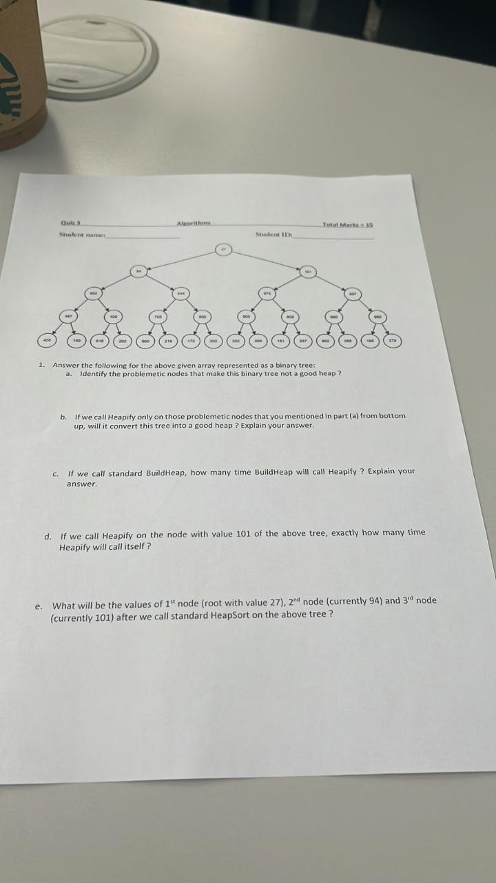 Quiz 3 Algorithms Total Marks - 15 Student namet రతం | Chegg.com