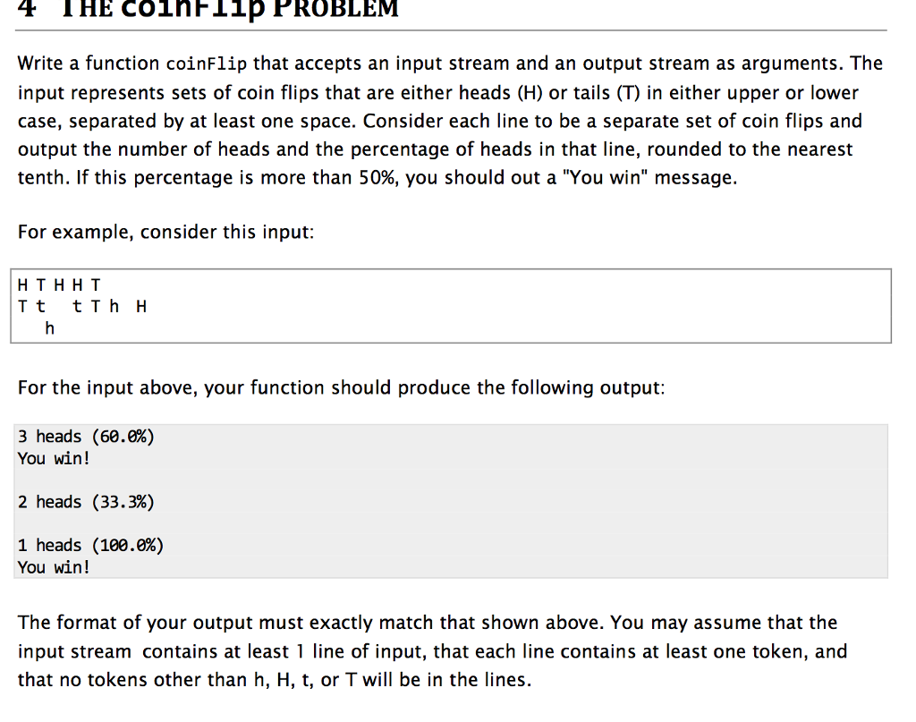 Solved Write a function coinFlip that accepts an input | Chegg.com