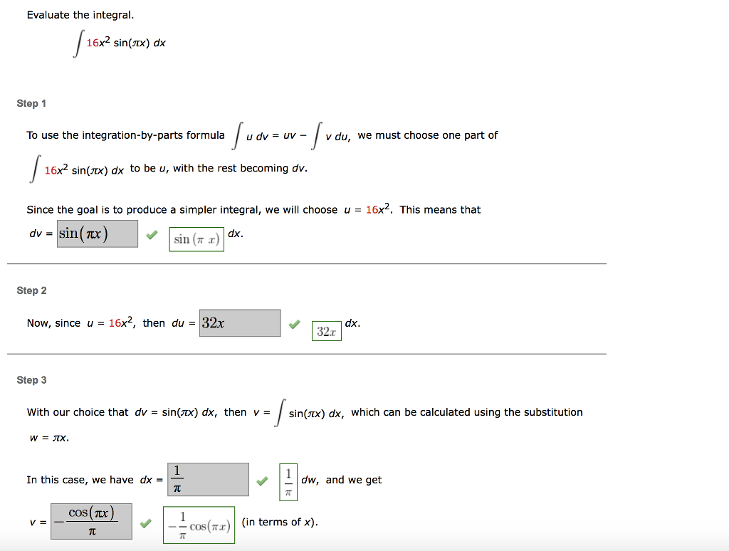 Solved Evaluate the integral 16x sin(jtX) dx Step 1 dv = uv- | Chegg.com