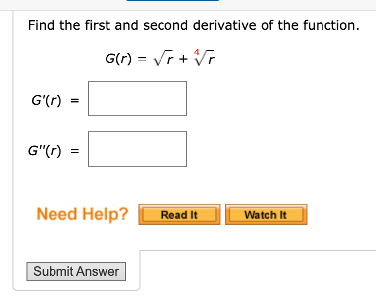Solved Find the first and second derivative of the | Chegg.com