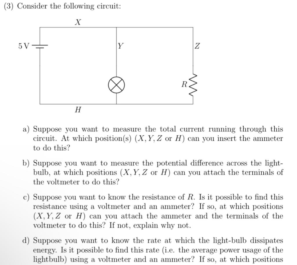 Solved (3) Consider the following circuit: a) Suppose you | Chegg.com Solved (3) Consider the following circuit: a) Suppose you | Chegg.com