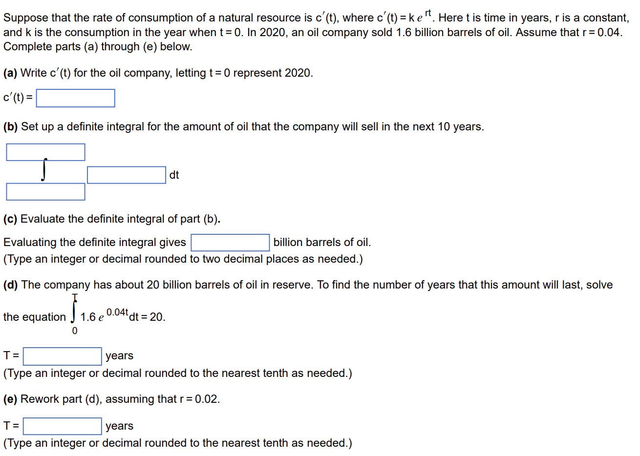 Solved Suppose that the rate of consumption of a natural | Chegg.com