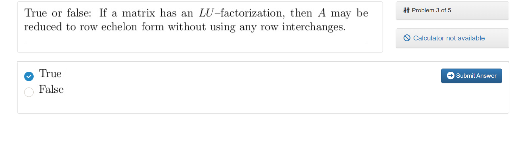 Solved HH Problem 3 of 5. True or false: If a matrix has an | Chegg.com