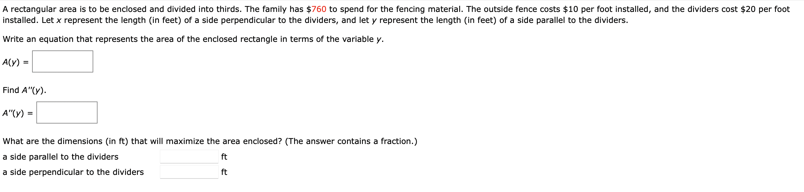 Solved A rectangular area is to be enclosed and divided into | Chegg.com