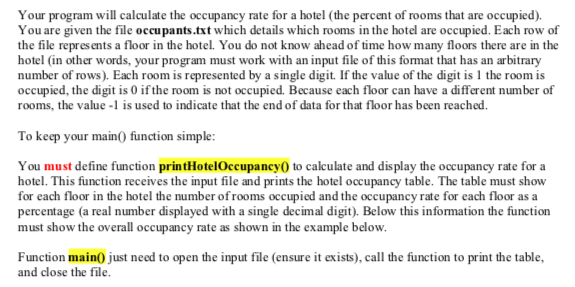 Solved Your program will calculate the occupancy rate for a | Chegg.com
