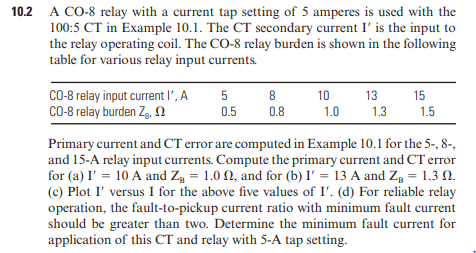 10.2 A CO-8 relay with a current tap setting of 5 | Chegg.com