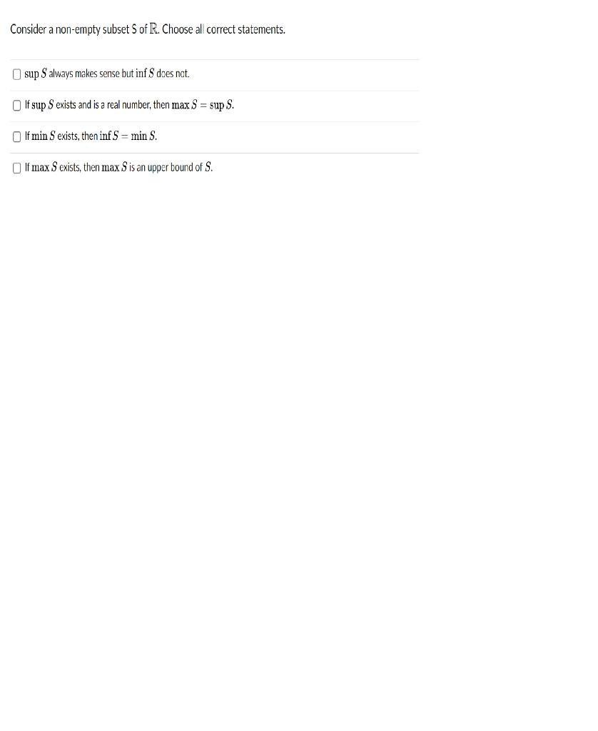 Solved Consider a non-empty subset $ of R. Choose all | Chegg.com