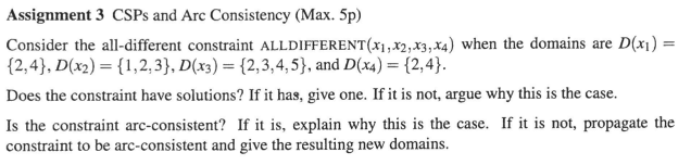 Solved Assignment 3 CSPs and Arc Consistency (Max. 5p) | Chegg.com