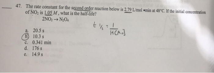 Solved 47. The rate constant for the second order reaction | Chegg.com