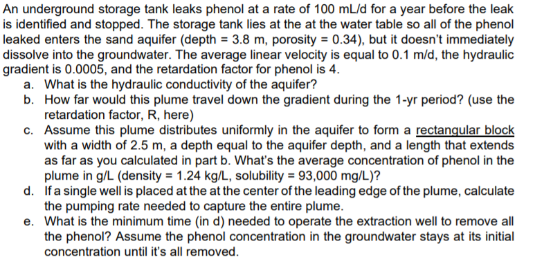 Solved An underground storage tank leaks phenol at a rate of | Chegg.com