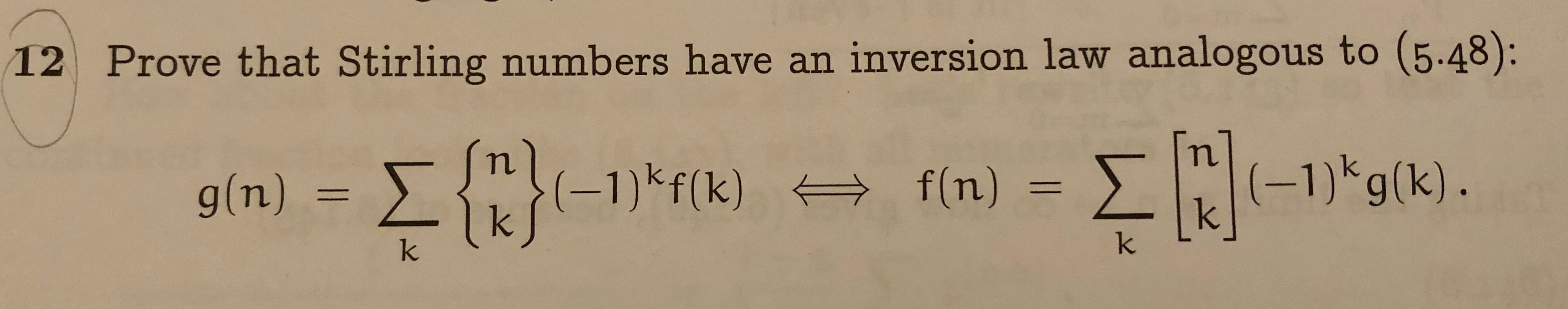 Solved 12 Prove that Stirling numbers have an inversion law | Chegg.com