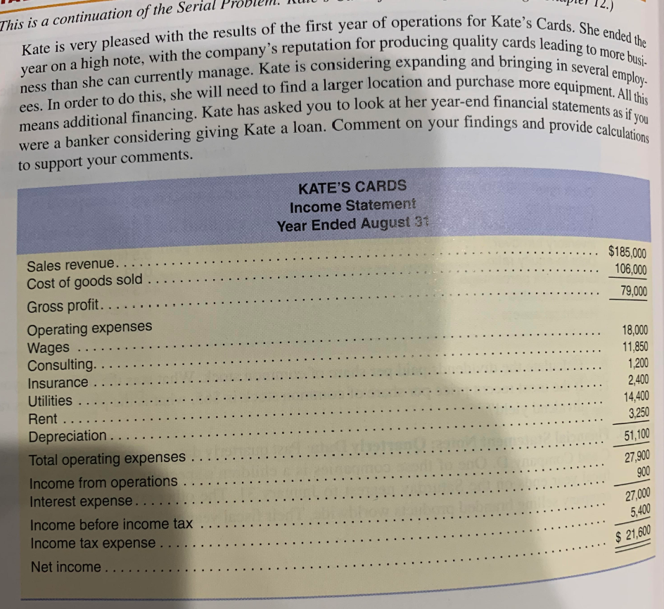 Solved \r\nKate is very pleased with the results of the | Chegg.com