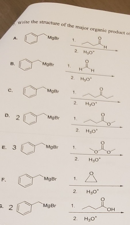 Solved Write the structure of the m ajor organic product of | Chegg.com
