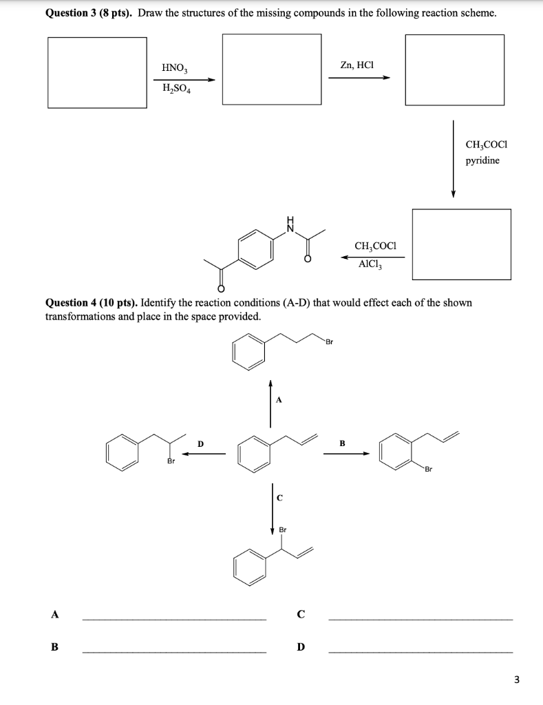 Solved Question 3 (8 pts). Draw the structures of the | Chegg.com