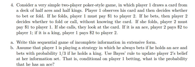 Solved 4. Consider a very simple two-player poker-style | Chegg.com