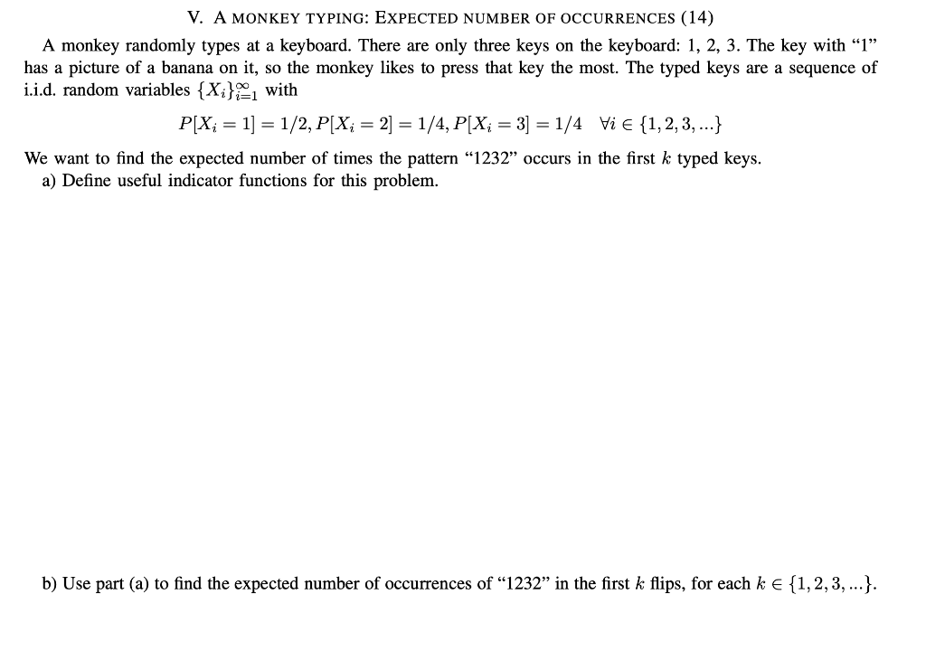 Solved V. A MONKEY TYPING: EXPECTED NUMBER OF OCCURRENCES | Chegg.com