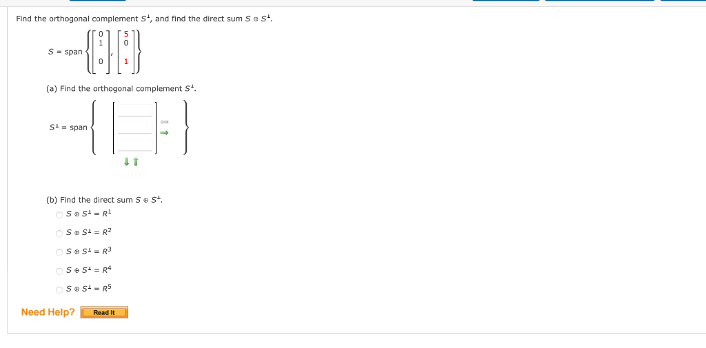 Solved Find the orthogonal complement S⊥, and find the | Chegg.com