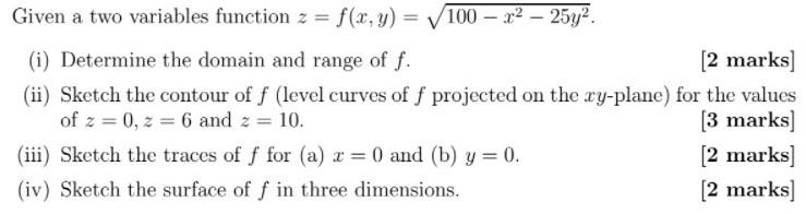 Solved Given a two variables function 2 = f(x,y) = 100 – x2 | Chegg.com