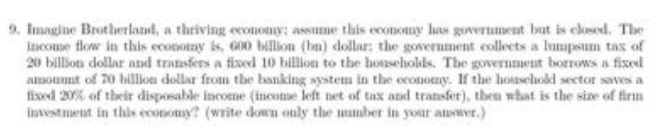 Solved Inagine Brotherlasul, a thriviag economy; avoune this | Chegg.com