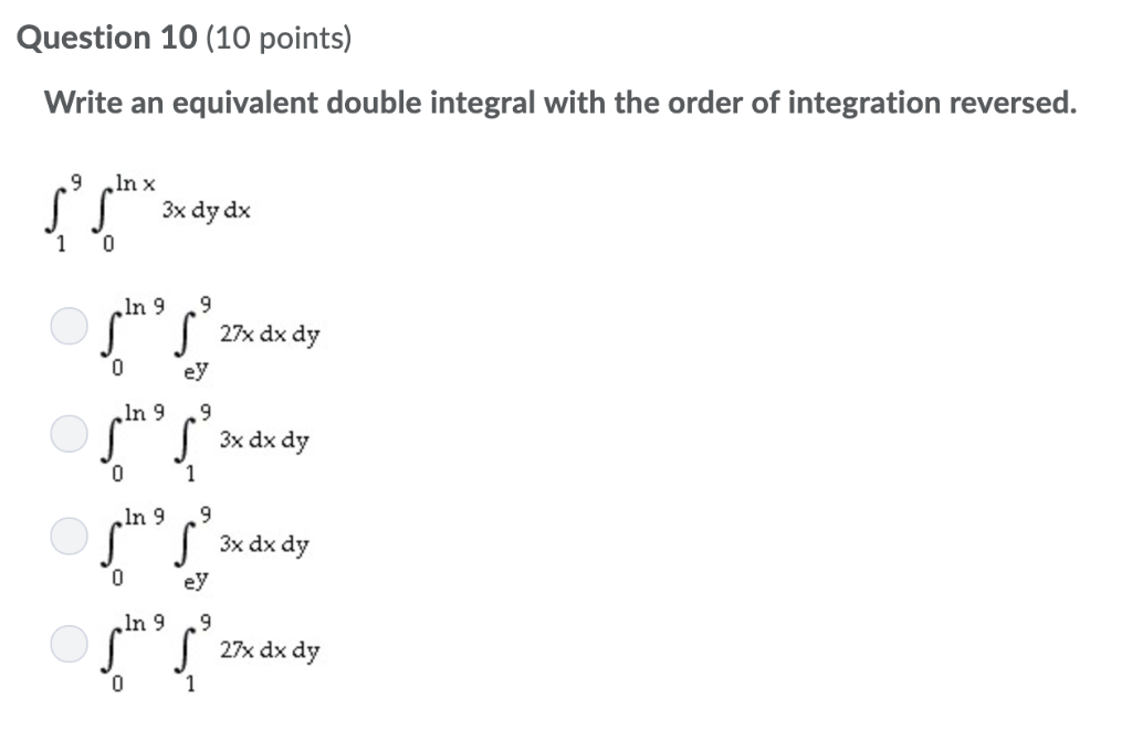 Solved Question 10 (10 points) Write an equivalent double | Chegg.com