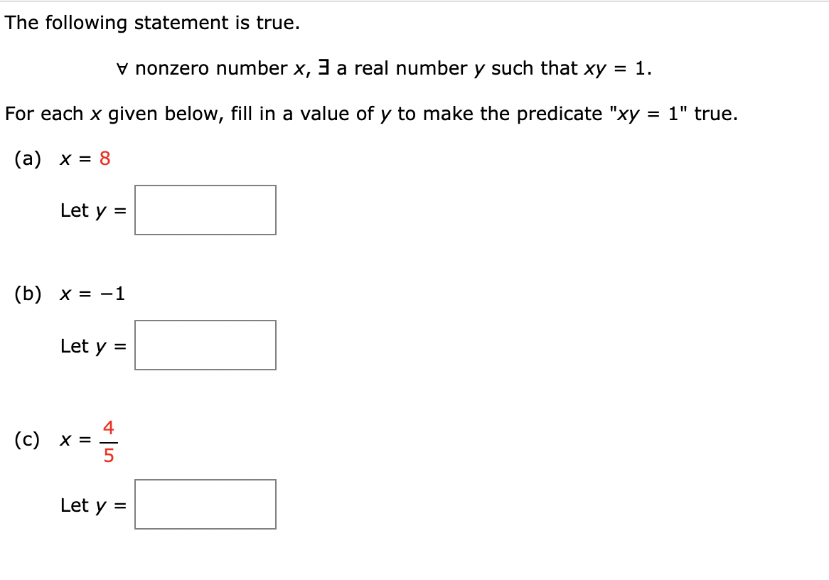 Solved The following statement is true. ∀ nonzero number x,∃ | Chegg.com