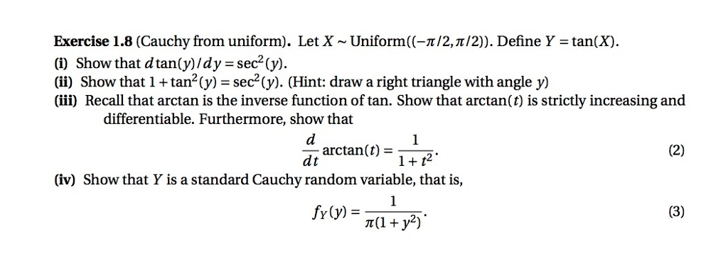 Solved Exercise 1.8 (Cauchy from uniform). Let X ~ Uniform | Chegg.com
