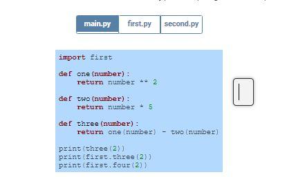 main.py first.py second.py import first def one | Chegg.com
