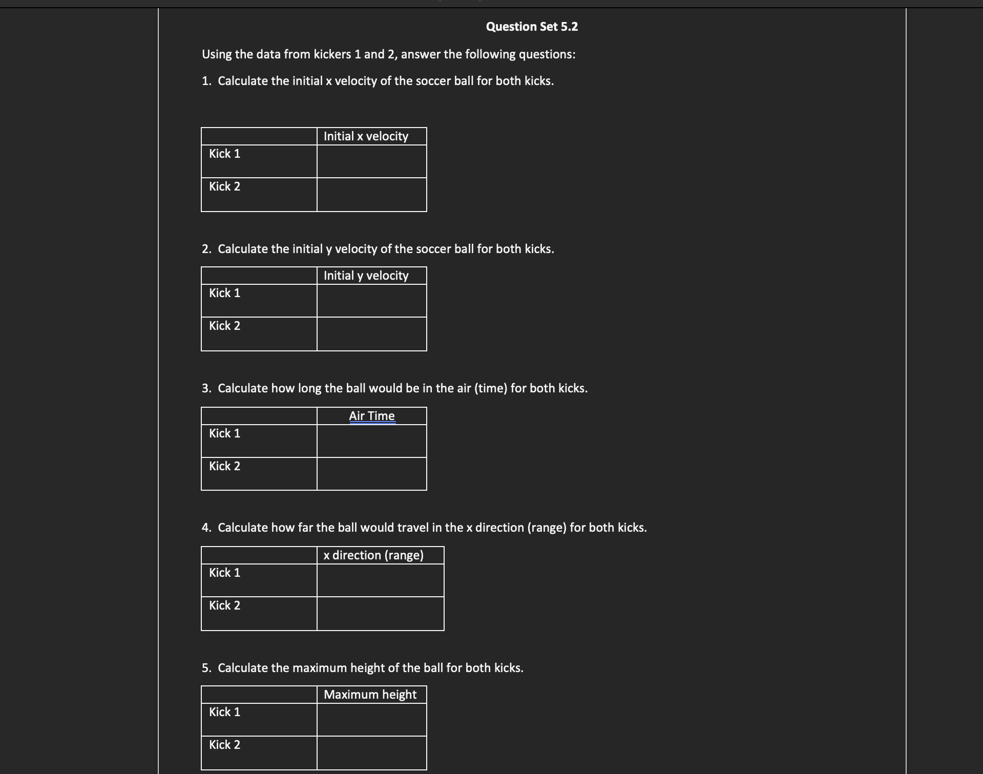 Question Set 5.2Using the data from kickers 1 ﻿and | Chegg.com