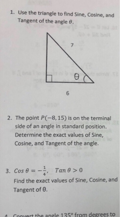 Solved 1. Use the triangle to find Sine, Cosine, and Tangent | Chegg.com