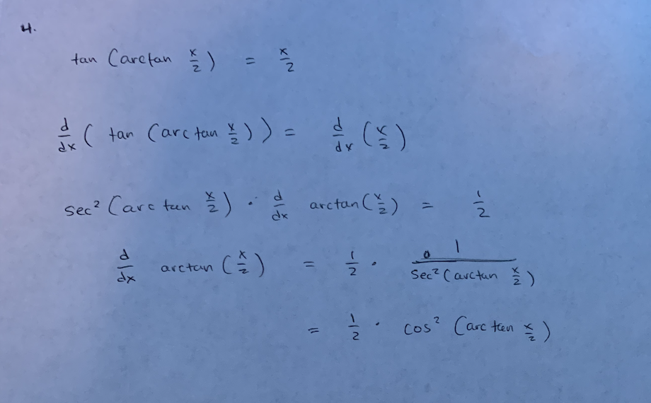Solved I am trying to prove that the derivative of arctan | Chegg.com
