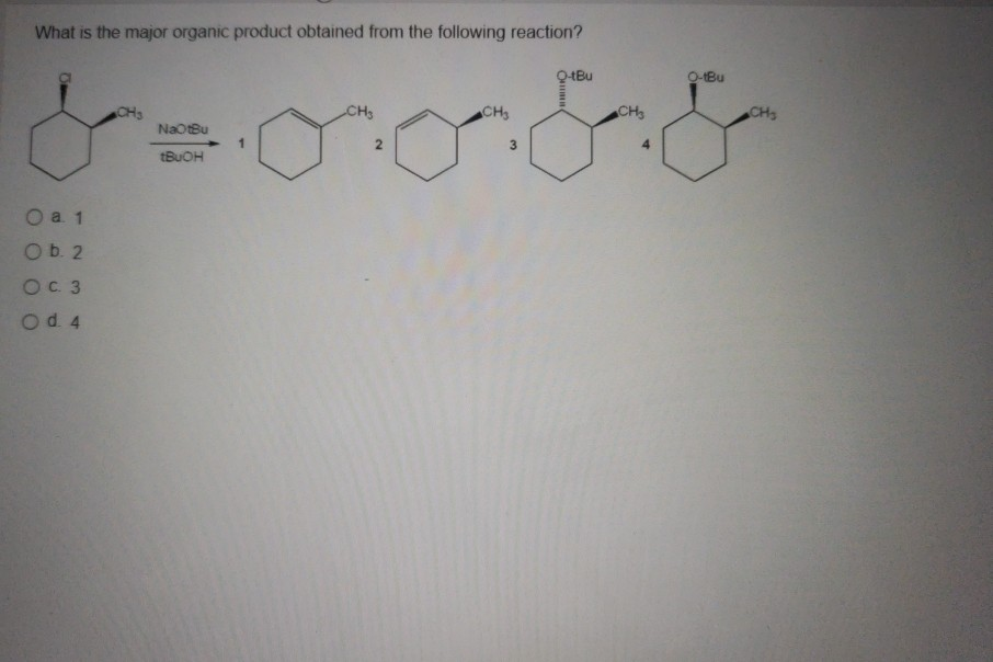 Solved What is the major organic product obtained from the | Chegg.com