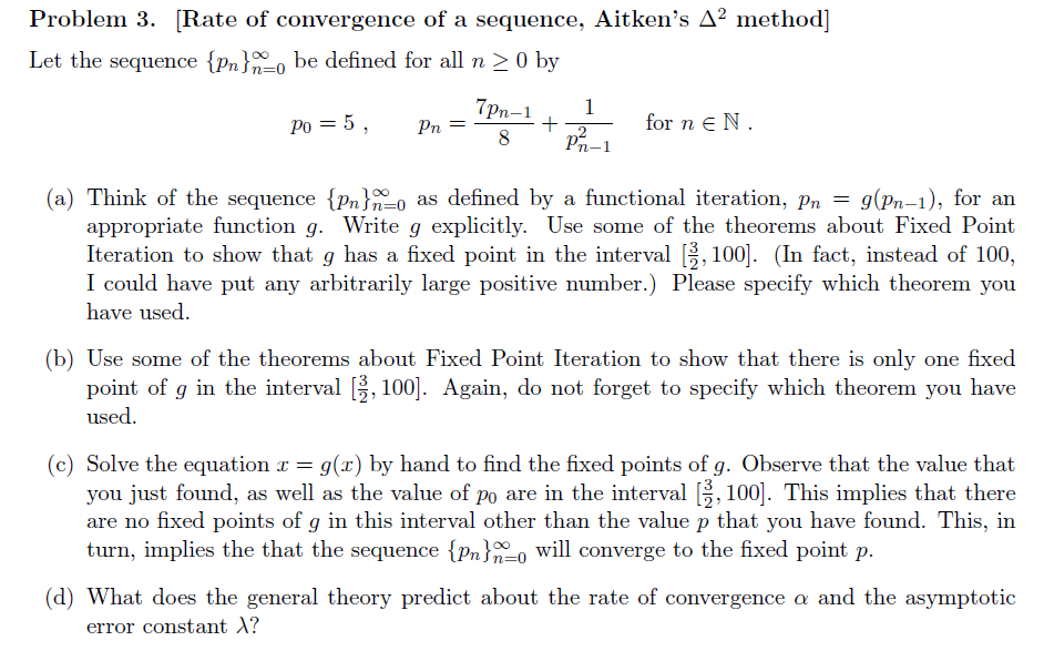 Solved Problem 3. [Rate of convergence of a sequence, | Chegg.com