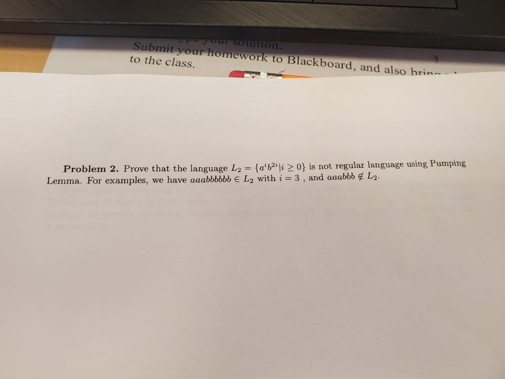 Solved Problem 2. Prove that the language L2={aib2i∣i≥0} is | Chegg.com Solved Problem 2. Prove that the language L2={aib2i∣i≥0} is | Chegg.com
