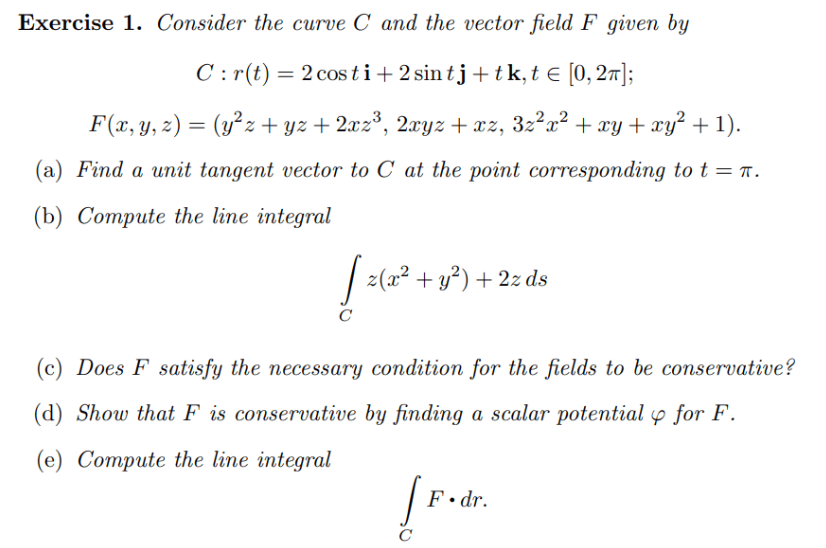 Exercise 1. Consider the curve C and the vector field | Chegg.com