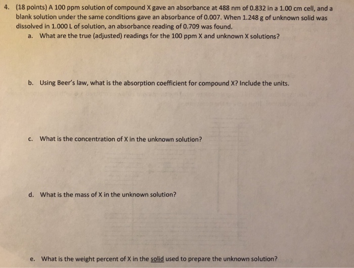 Solved (18 points) A 100 ppm solution of compound X gave an | Chegg.com