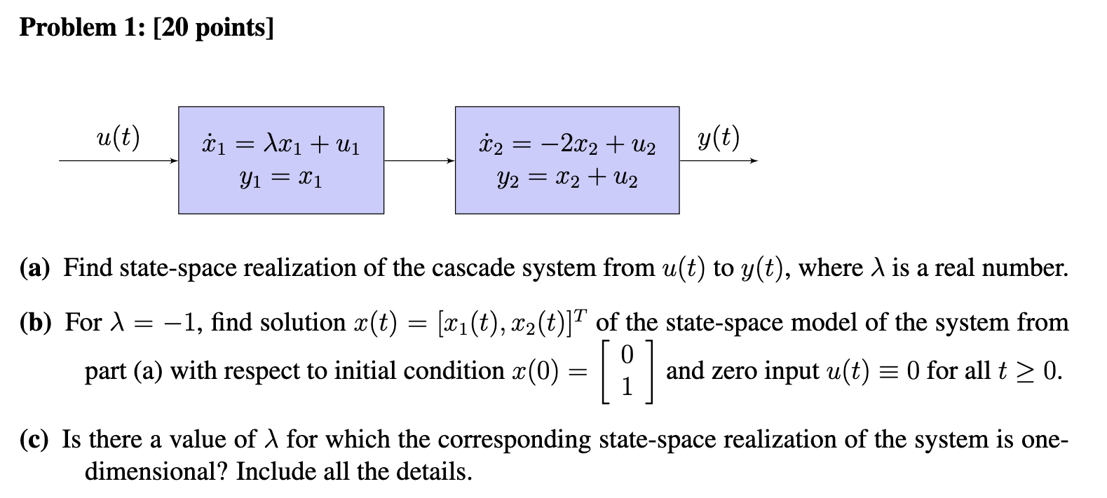 Solved Problem 1 [20 Points] A Find State Space