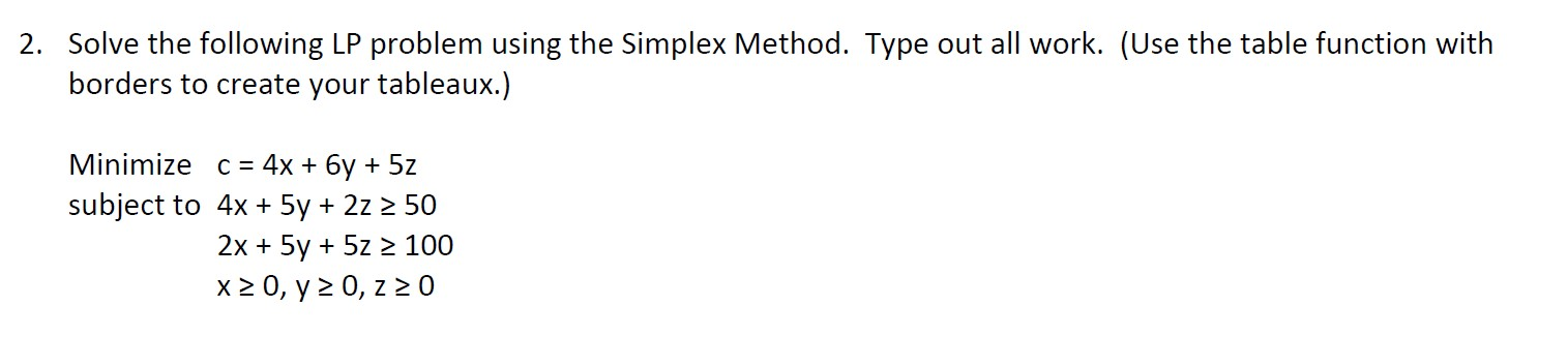 Solved 2 Solve The Following Lp Problem Using The Simplex 6410