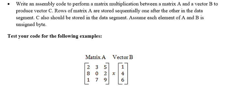 Write an assembly code to perform a matrix | Chegg.com
