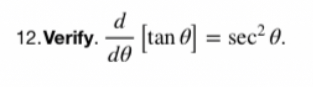 Solved dθd[tanθ]=sec2θ | Chegg.com