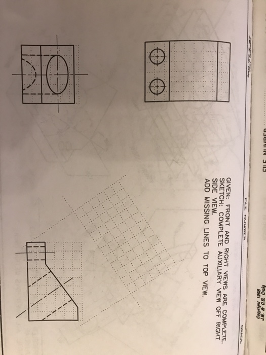 Solved 65 GIVEN: FRONT AND RIGHT VIEWS ARE COMPLETE SKETCH: | Chegg.com