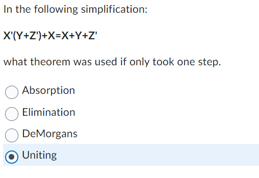 Solved In the following simplification: X′(Y+Z′)+X=X+Y+Z′ | Chegg.com