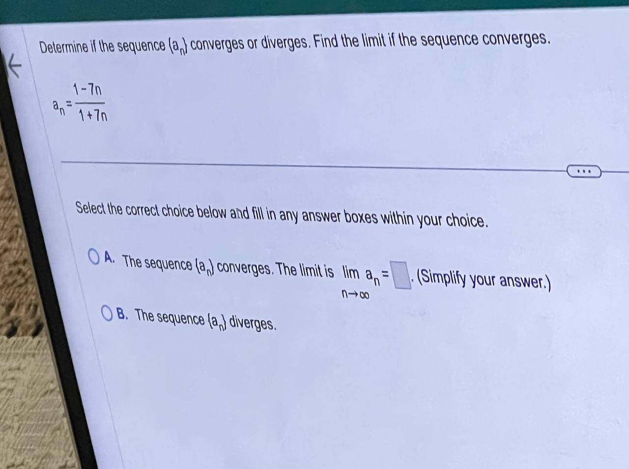Solved Determine it the sequence (an) converges or diverges. | Chegg.com