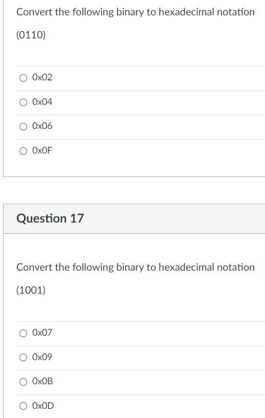 Solved Convert the following binary to hexadecimal notation | Chegg.com