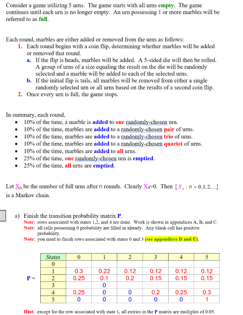 Consider a game utilizing 5 urns. The game starts | Chegg.com