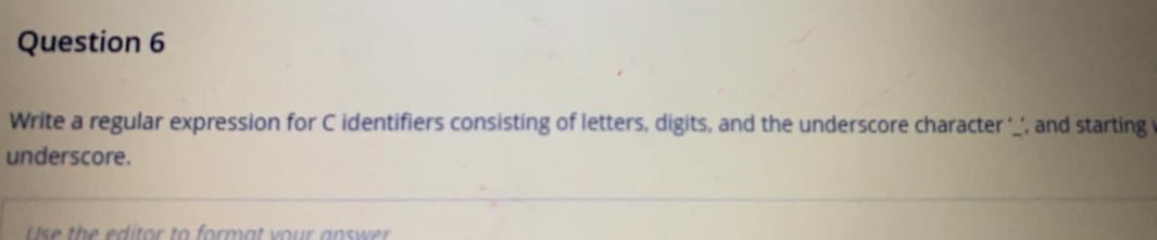 Solved Question 6 Write a regular expression for C | Chegg.com